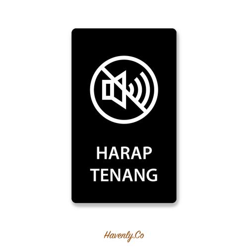 Jual Harap Tenang Sign Board Akrilik | Akrilik Sign | Papan Himbauan ...