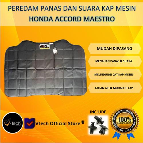Jual VTECH Peredam Panas dan Suara kap Mesin Honda Accord Maestro ...