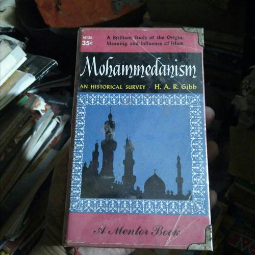 Jual Buku Mohammedanism An Historical Survey (Buku Klasik Jadul Tahun ...
