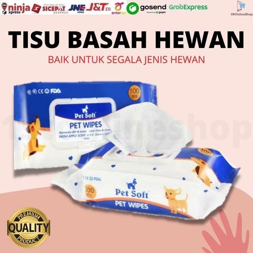 Jual TISU BASAH HEWAN PET SOFT PET WIPES TISSUE TISSU BASAH ANJING ...