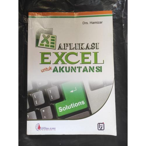 Jual Buku Aplikasi Excel Untuk Akuntansi Oleh Drs. Hamizar - Jakarta ...