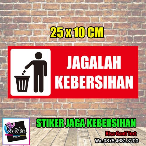 Jual Cetak Print Stiker Vinyl Jaga Kebersihan Sticker 25 x 10 CM - 35 x ...
