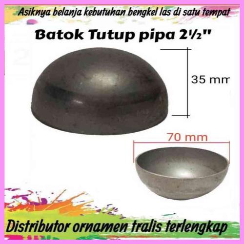 Jual tutup pipa 2 1/2 batok setengah lingkaran DUA SETENGAH IN besi ...