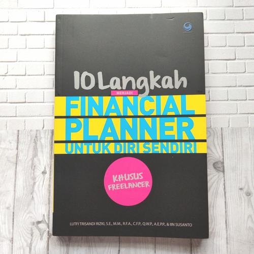 Jual 10 Langkah Menjadi Financial Planner untuk Diri Sendiri - Kota ...