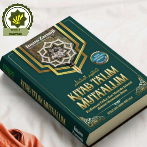 Jual Buku KITAB TALIM MUTAALLIM Pedoman Etika Metode Islami Menuntut ...