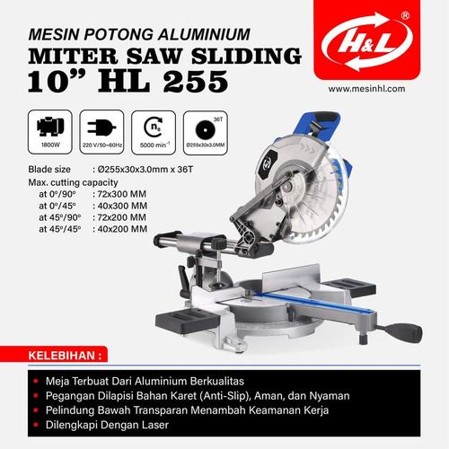 Jual Mesin Potong Alumunium H&L HL 255 Miter Saw Sliding 10" Inch - Kab. Tangerang - JJ Hardware ...
