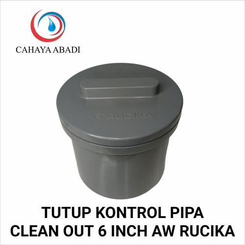 Jual CLEAN OUT - 6 INCH AW - RUCIKA - TUTUP KONTROL PIPA BUKA TUTUP ...
