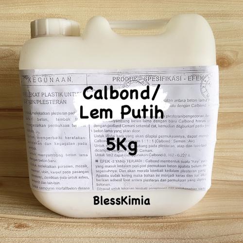 Jual CALBOND LEM BETON 5 LITER-PEREKAT BETON-LEM BETON-LEM CALBOND ...