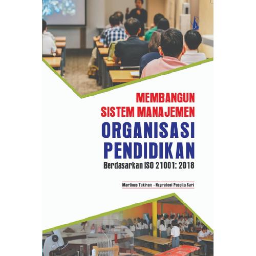 Jual Membangun Sistem Manajemen Organisasi Pendidikan Berdasarkan ISO ...