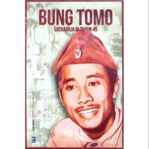Jual Buku Seri Buku Tempo Bung Tomo: Soerabaja Di Tahun 45 - Jakarta ...