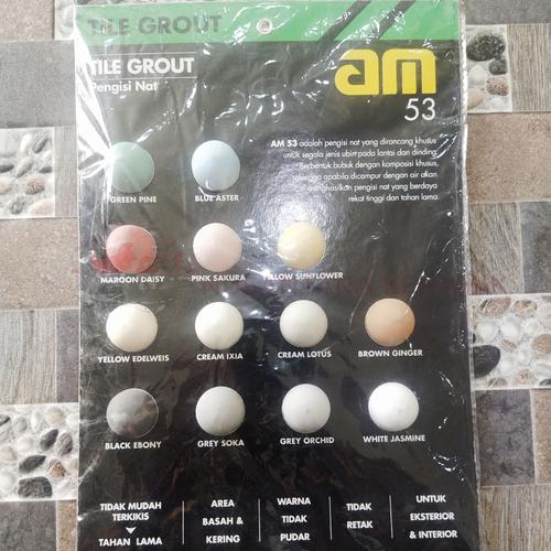 Jual AM 53 TILE GROUT PENGISI NAT/SEMEN KERAMIK PENGISI NAT AM 53 Nat ...