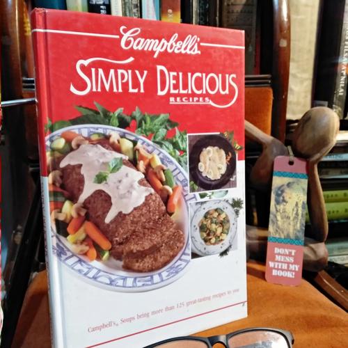 Jual Simply Delicious Recipes - Campbell's Soups bring than 125 great ...