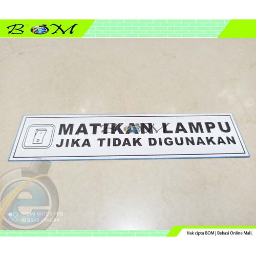 Jual stiker sticker tulisan label matikan lampu jika tidak digunakan ...