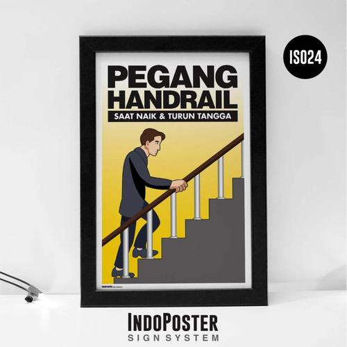 Jual Poster K3 Safety Pegang Handrail Saat Naik Turun Tangga A3 45x30cm ...