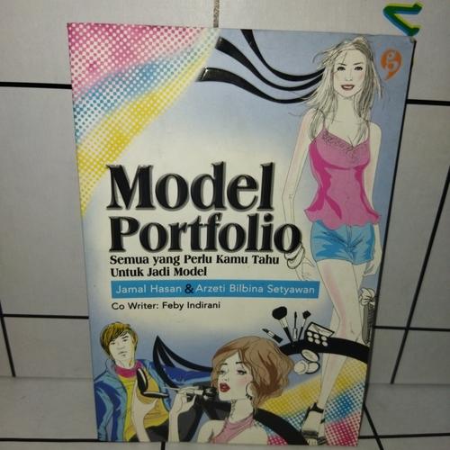 Jual Buku Model Portfolio Semua Yang Perlu Kamu Tahu Untuk Jadi Model ...