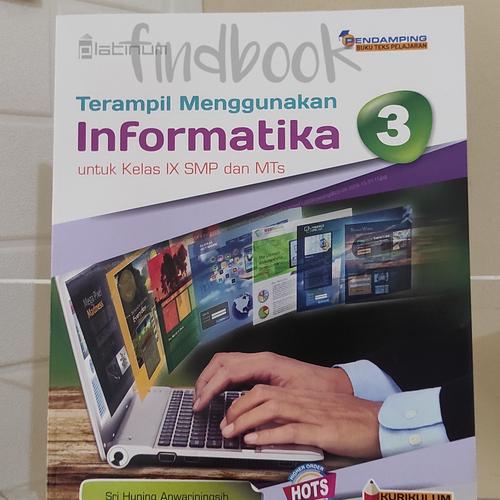 Jual Informatika 3 utk Kelas 9 SMP & MTs (Platinum-K13 Rev) - Kab ...