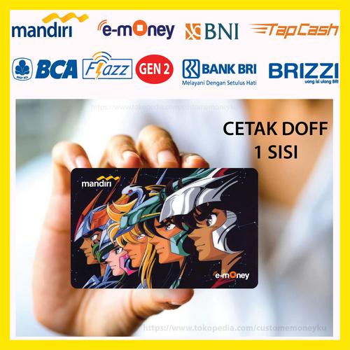 Jual KARTU EMONEY MANDIRI BCA GEN 2 BNI BRI ANIME SAINT SEIYA TOKOH ...