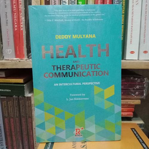 Jual HEALTH And Therapeutic Communication Deddy Mulyana #Original ...