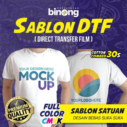 Jual KAOS CUSTOM SABLON DTF SATUAN/LUSINAN PREMIUM QUALITY - S/S Combed 30s, A4 - Kab. Tangerang ...