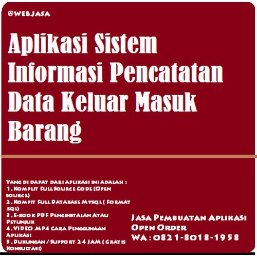 Jual Aplikasi Sistem Informasi Pencatatan Data Keluar Masuk Barang ...