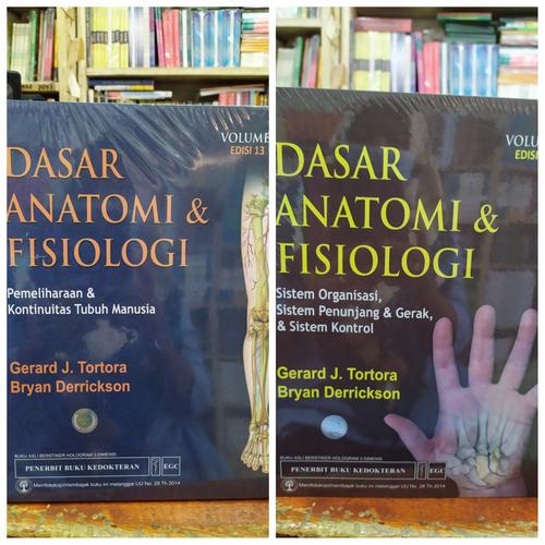 Jual dasar anatomi dan fisiologi edisi 13 volume 1 dan 2 Egc tortora - Jakarta Timur - tumbas ...