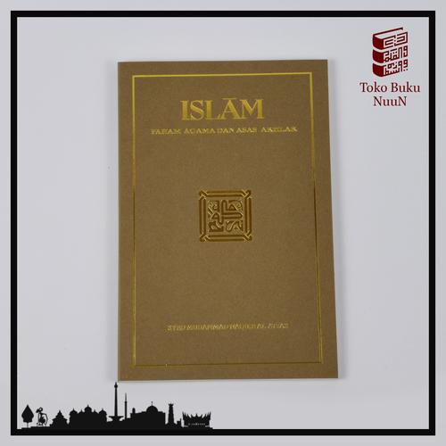 Jual Buku Islām: Faham Agama dan Asas Akhlak karya SMN al-Attas - Kota ...