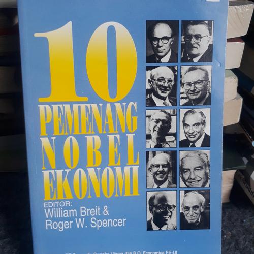 Jual 10 Pemenang Nobel Ekonomi editor WILLIAM BREIT DAN ROGER W SPANCER ...