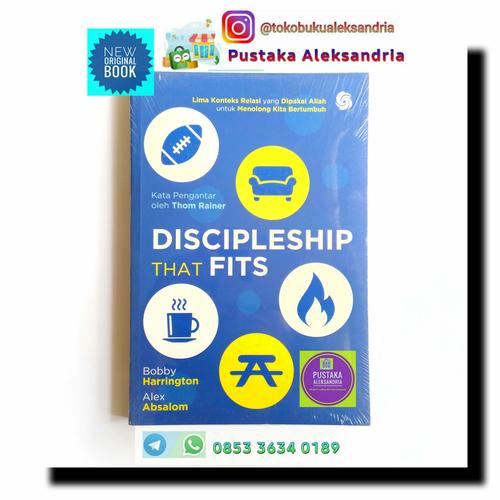Jual DISCIPLESHIP THAT FITS (Bobby Harrington)Pemuridan buku Rohani ... Jual DISCIPLESHIP THAT FITS (Bobby Harrington)Pemuridan buku Rohani ...