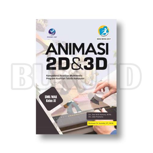 Jual Buku Animasi 2D dan 3D SMK/MAK Kelas XI - Kota Tangerang - Buku ID ...