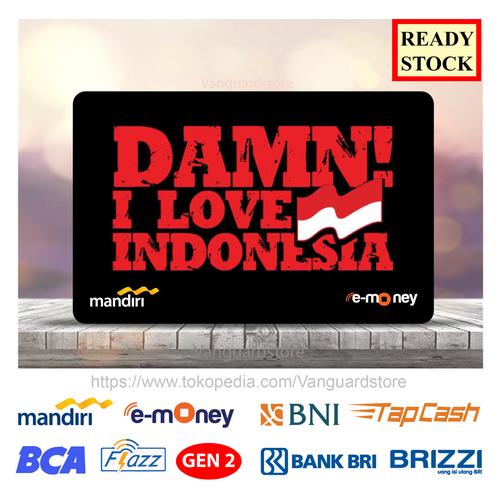 Jual E-money Kartu Etoll BNI BRI BCA MANDIRI Damn I Love Indonesia - 1 SISI - BRI GLOSY EMBOS ...