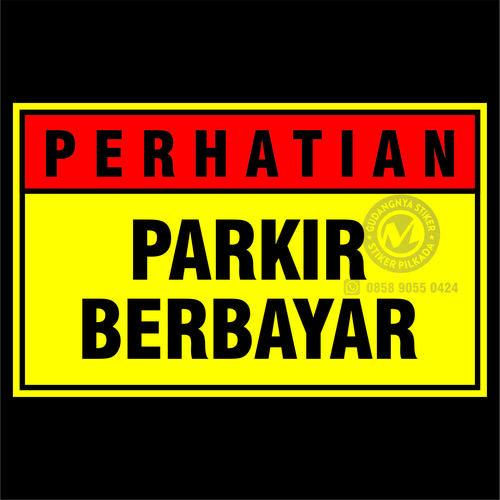Jual stiker vinyl perhatian parkir berbayar - 20x30 - Kota Tangerang ...