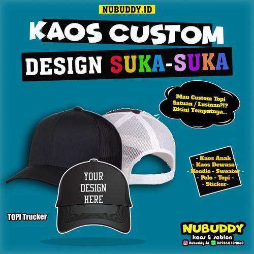 Jual TOPI TRUCKER CUSTOM SABLON SESUKAMU//DESIGN BEBAS FOTO GAMBAR ...