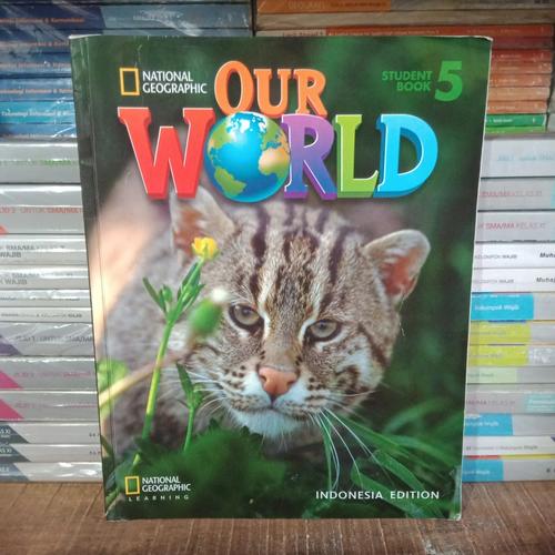 Jual OUR WORLD Student Book 5 Indonesia Edition - Jakarta Utara - TOKO ...
