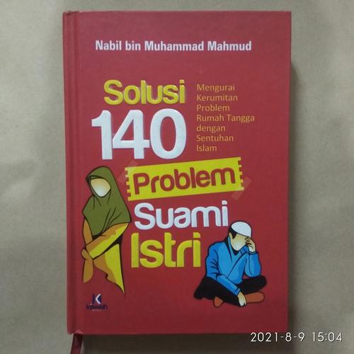 Jual Buku Solusi 140 Problem Suami Istri - Nabil Bin Muhammad Mahmud - Jakarta Selatan ...