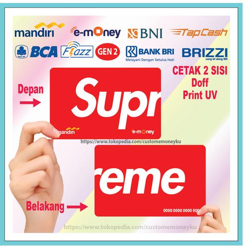 Jual KARTU EMONEY MANDIRI BCA GEN 2 BNI BRI KUMPULAN LOGO SUPREME - 2 ...