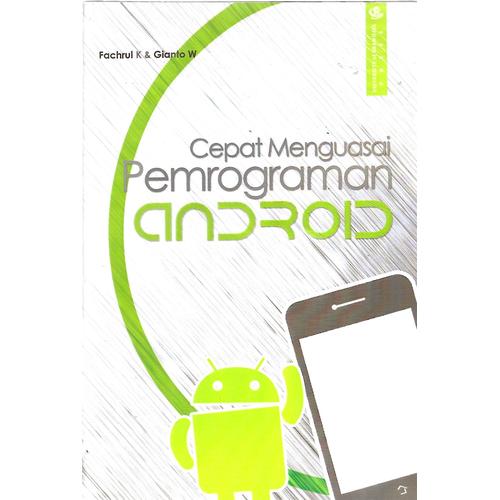 Jual CEPAT MENGUASAI PEMROGRAMAN ANDROID -UR - Kota Surabaya - Toko ...