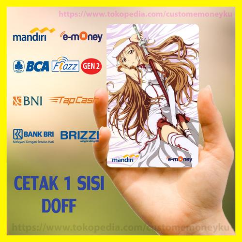 Jual KARTU EMONEY MANDIRI BCA GEN 2 BNI BRI ANIME ASUNA YUUKI CUTE GIRL ...