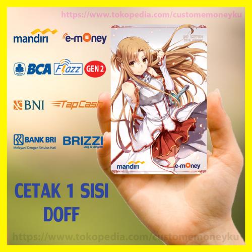 Jual KARTU EMONEY MANDIRI BCA GEN 2 BNI BRI ANIME SAO YUUKI ASUNA SWORD ...