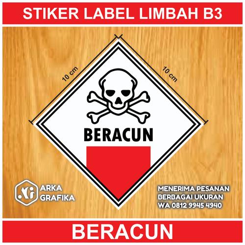 Jual STIKER LABEL LIMBAH B3 BERACUN - L - Kota Bekasi - arka grafika ...