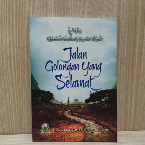 Jual Buku Jalan Golongan Yang Selamat by Syaikh Muhammad bin Jamil ...