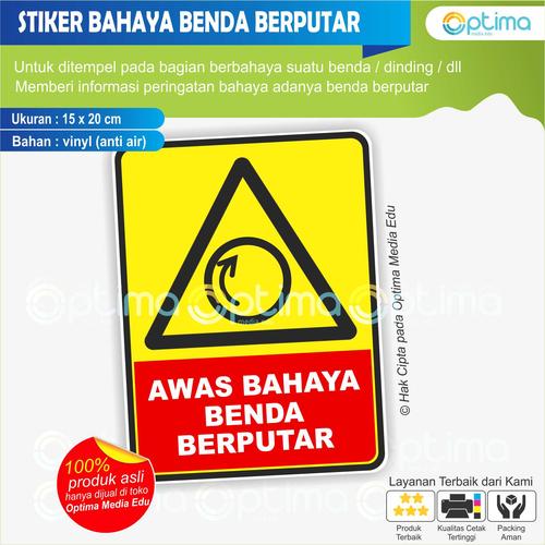 Jual STIKER AWAS BAHAYA BENDA BERPUTAR - Kab. Klaten - Optima Media Edu ...