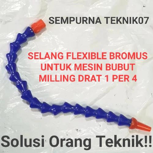 Jual selang flexible bromus.oli.pelumas. untuk mesin bubut milling ...