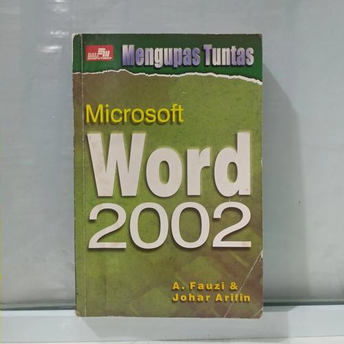 Jual MENGUPAS TUNTAS MICROSOFT WORD 2002 - Kota Tangerang ...