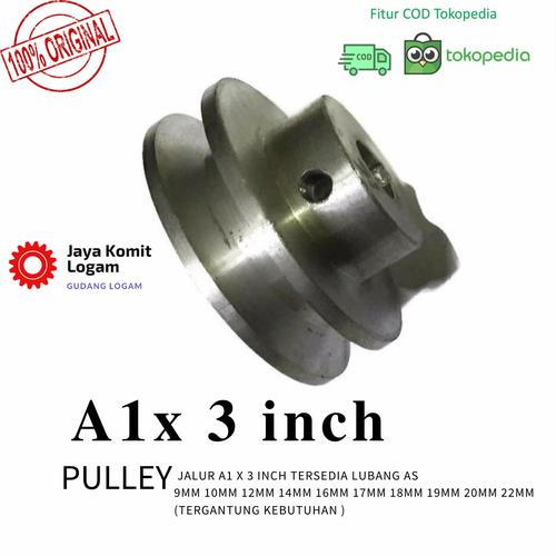 Jual Pulley Polli Puley Puli A1x3 Inch Ukuran Lubang As Bisa Request ...