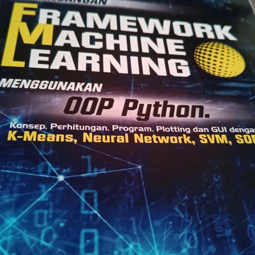 Jual perancangan framework machine learning dengan OOP python - Kota ...