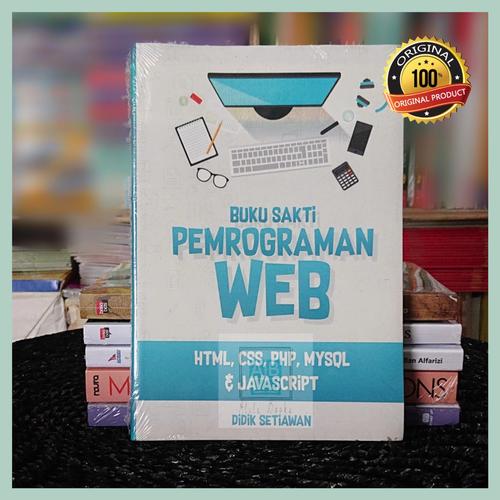 Jual Buku Sakti Pemrograman Web Html Css Php Mysql And Javascript