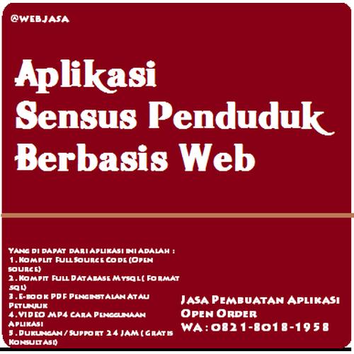 Jual Aplikasi Sensus Penduduk Berbasis Web - Kota Jambi - Toko program web | Tokopedia