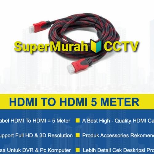 Jual KABEL HDMI buat CCTV,LED TV, DVR,NVR ukuran 5 Meter - Jakarta ...