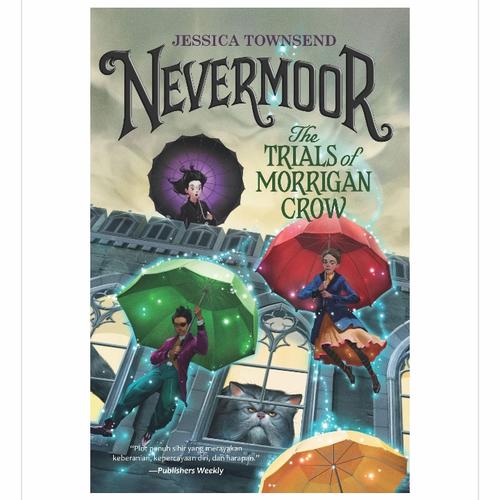 Jual NEVERMOOR #1: THE TRIALS OF MORRIGAN CROW - Kab. Sleman - leo_book ...