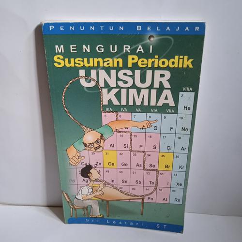 Jual buku penuntun belajar mengurai susunan periodik unsur kimia - Kab ...